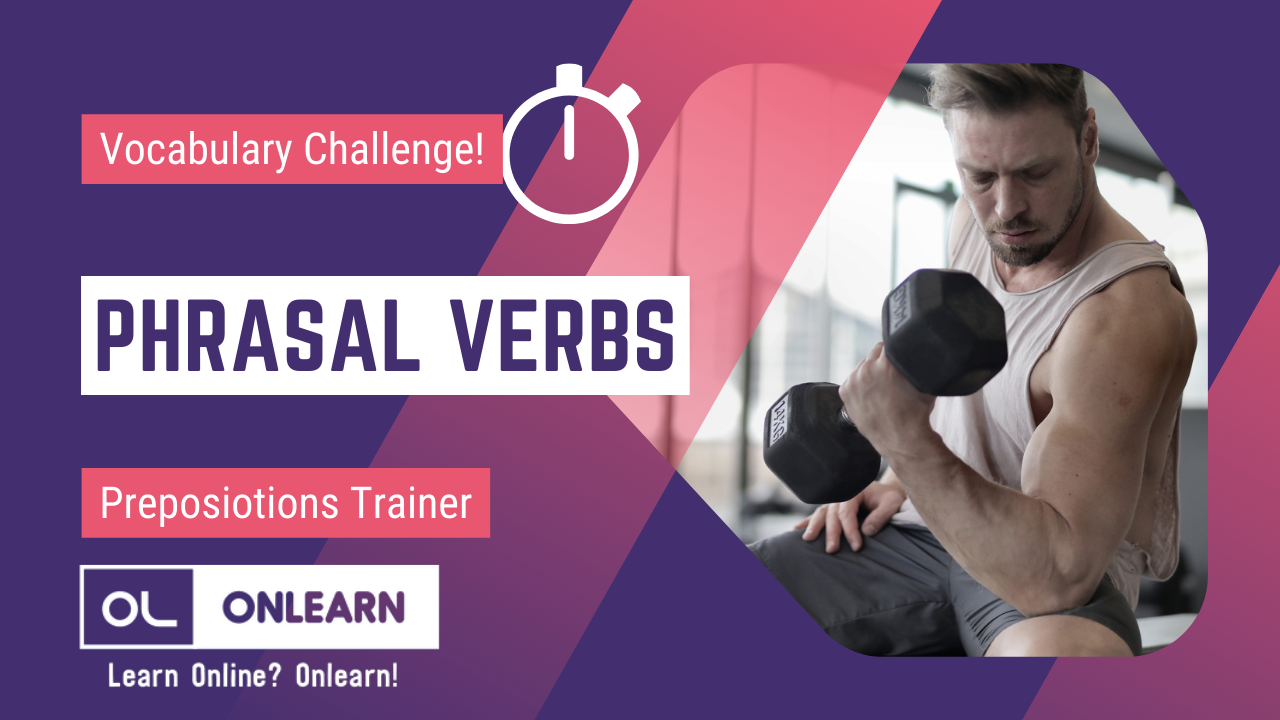 Phrasal Verbs Challenge! - Onlearn