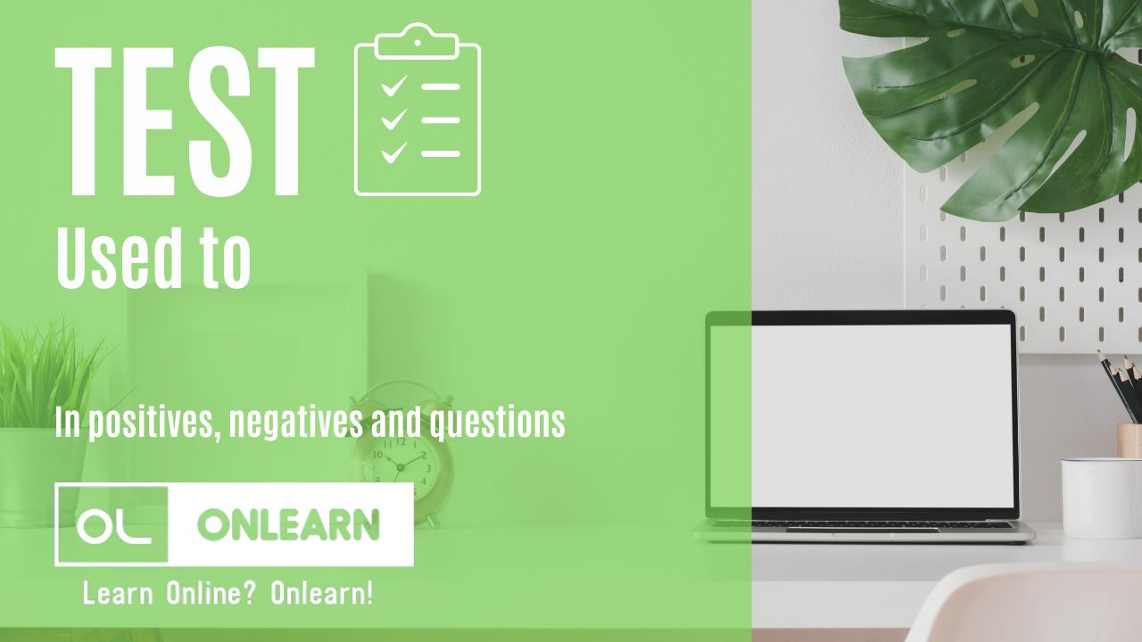 Used To. Gap Fill Exercise - Onlearn